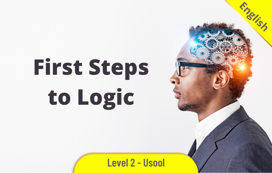 First Steps to Logic | AIIS - A project of iCAN